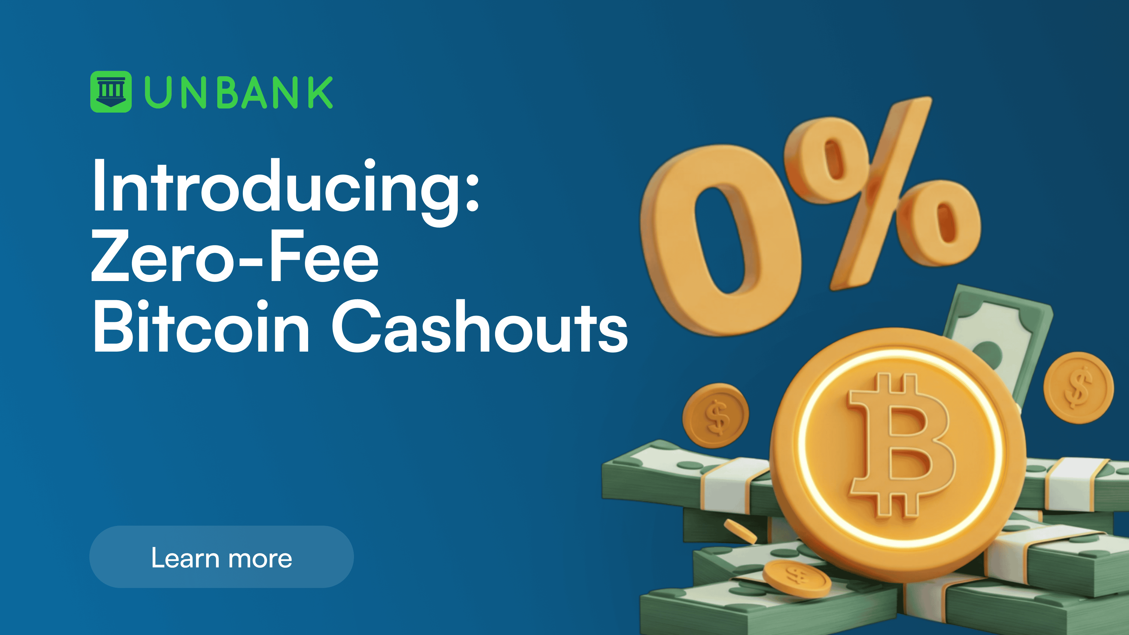 Unbank Introduces Zero-Fee Bitcoin Cashouts | Unbank