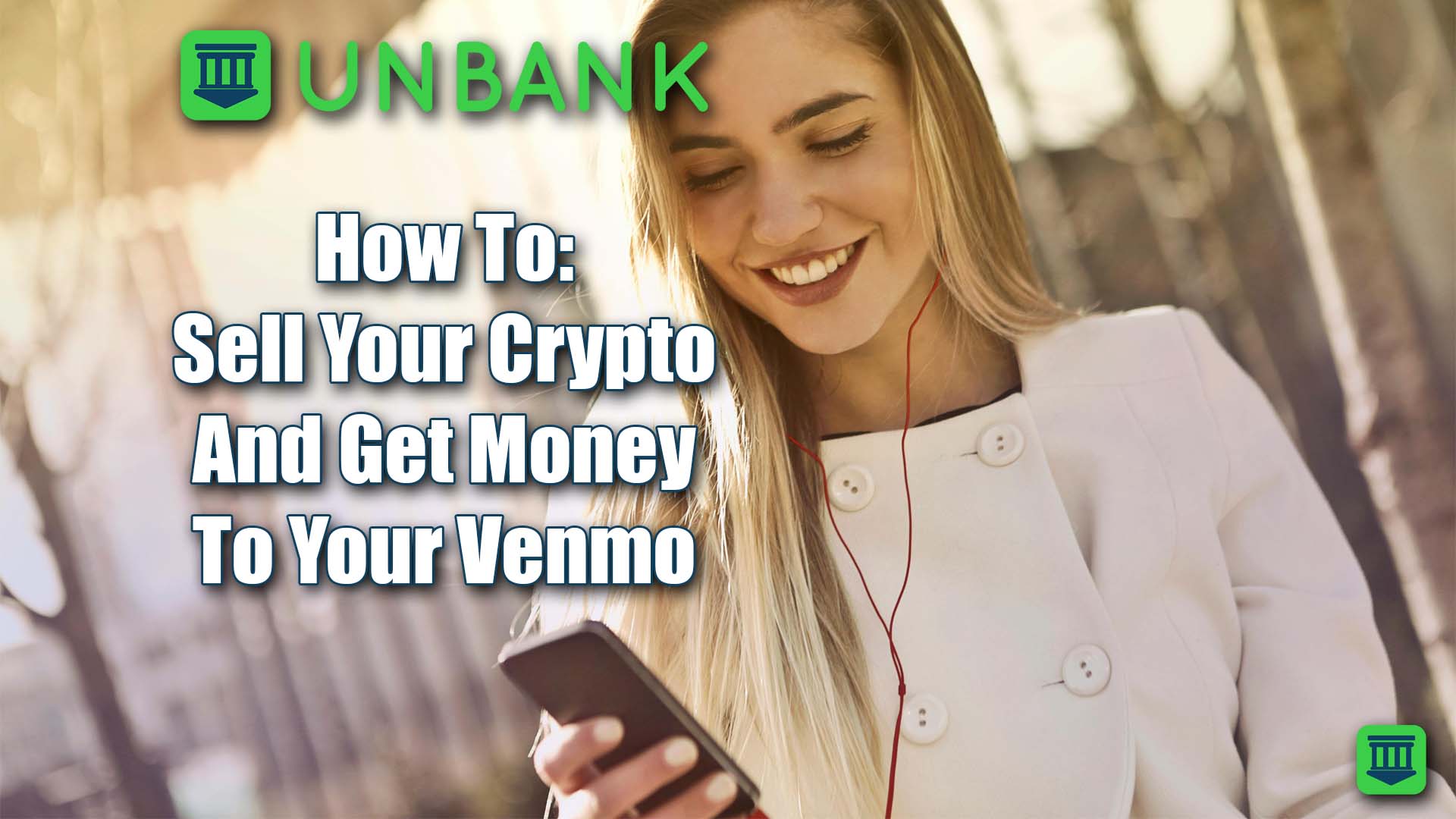 How To Sell Crypto And Get Cash To Venmo | Unbank