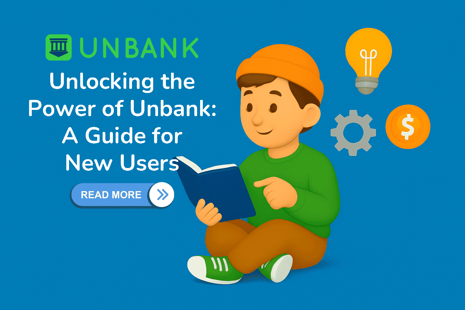 Unlocking the Power of Unbank | Unbank